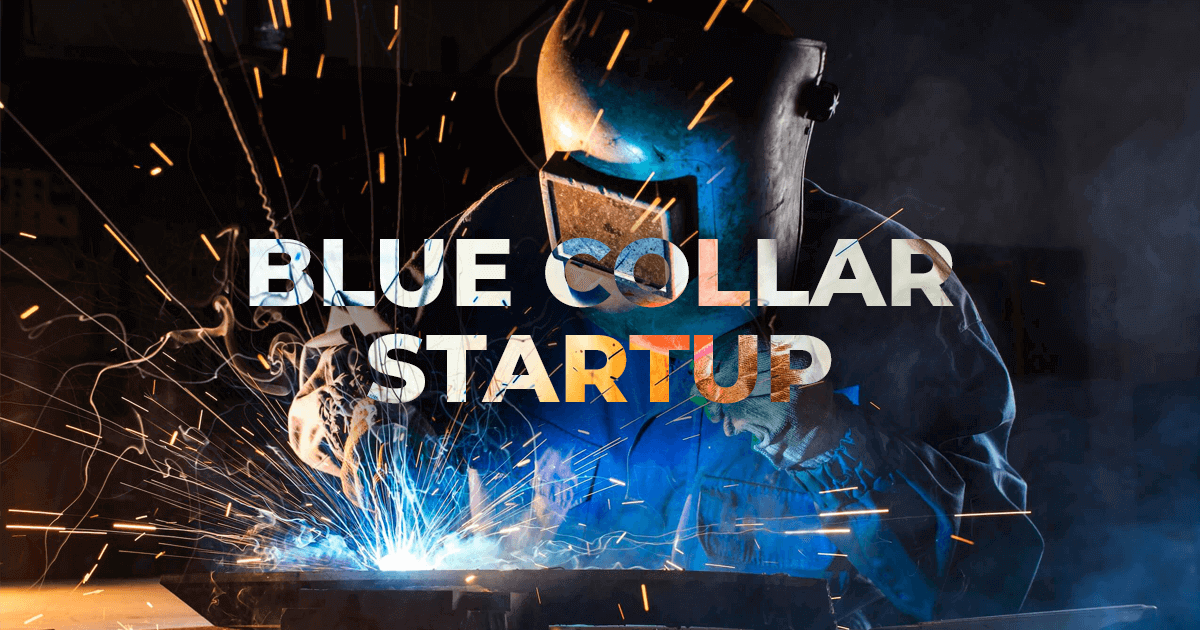 Blue Collar StartUp - The Podcast
